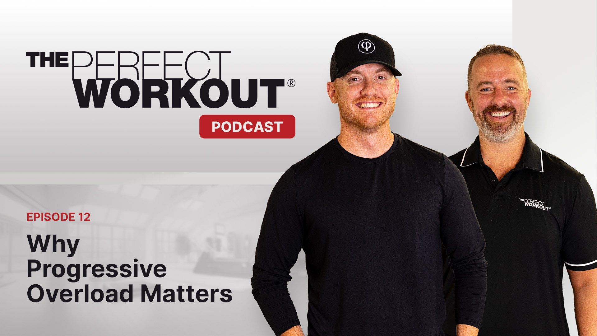 Podcast Episode #12: Progressive Overload – Maximize Your Gains - The ...